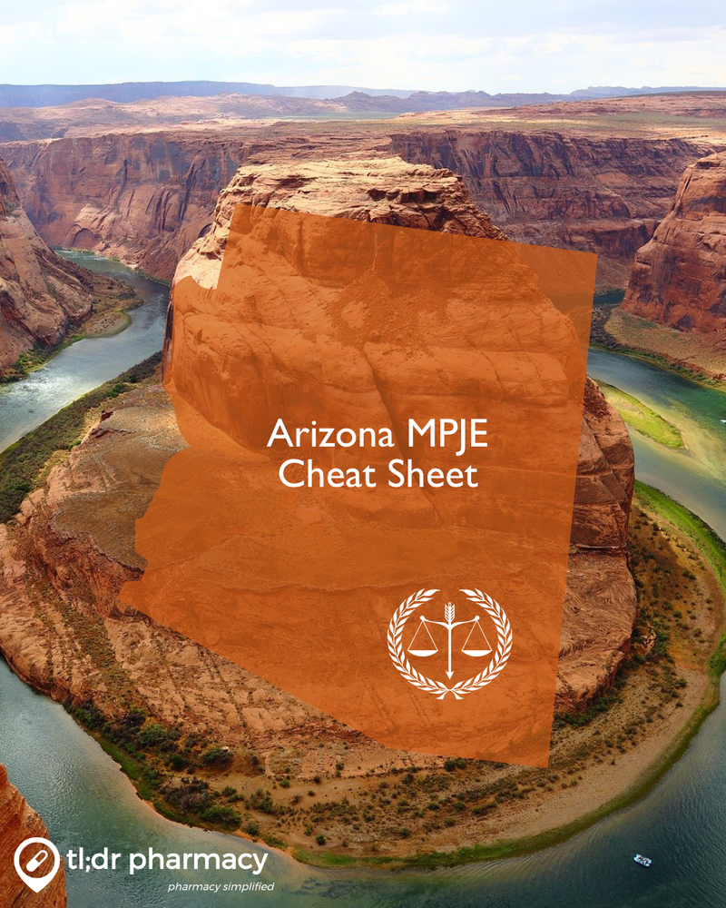 MPJE Cheat Sheet: Arizona – tl;dr pharmacy