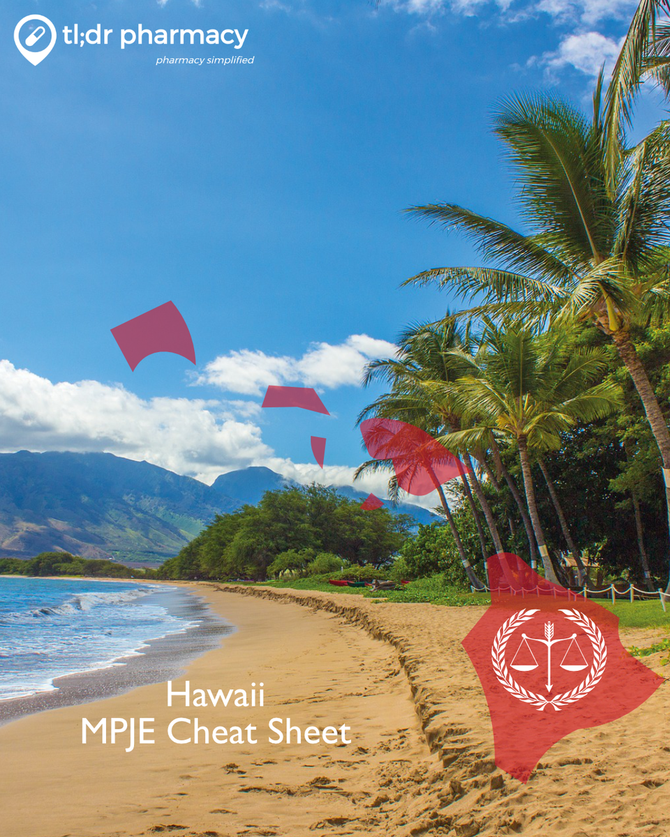 MPJE Cheat Sheet: Hawaii – tl;dr pharmacy